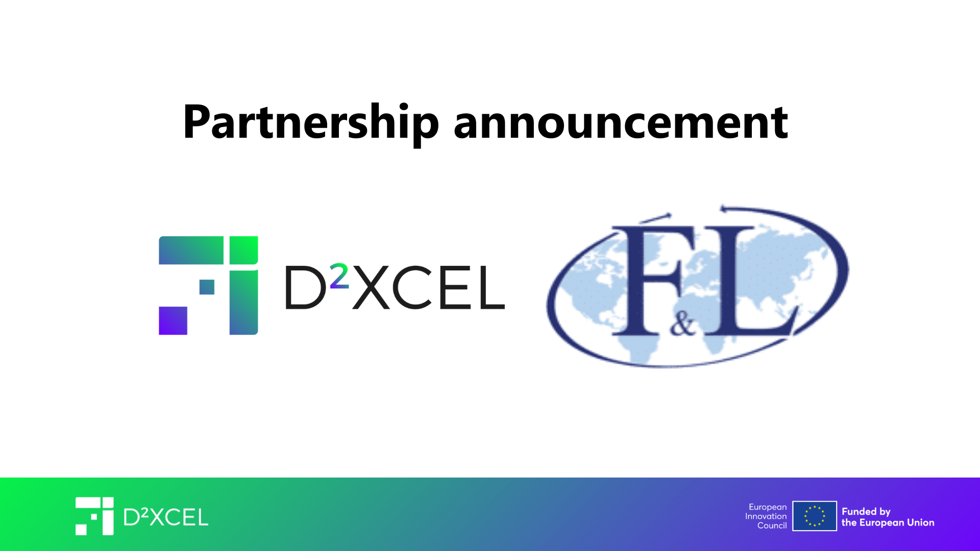 D2XCEL Partners with F&L to Support Innovation in Transport & Logistics